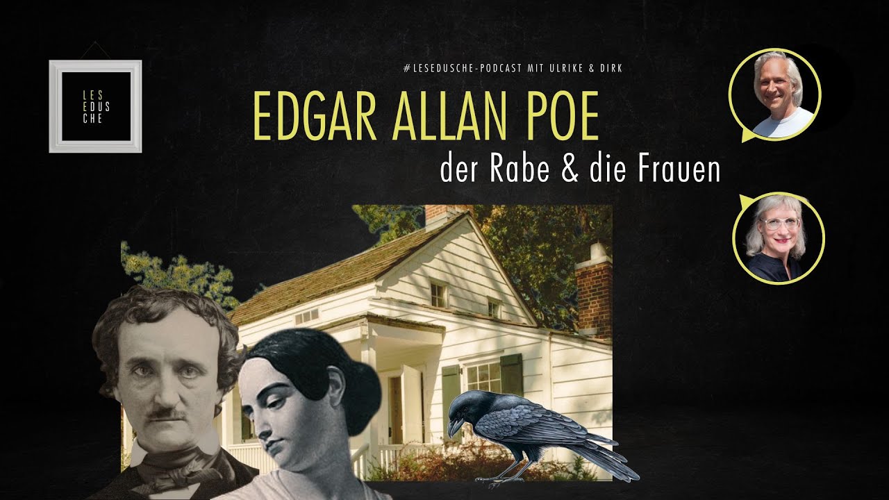 Edgar Allan Poe, der Rabe und die Frauen - YouTube