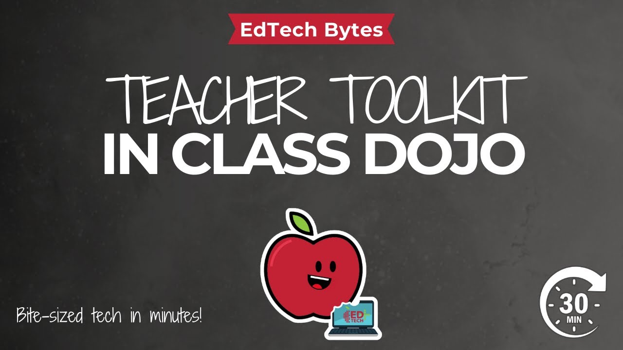 EdTech Byte Class Dojo Teacher Toolkit - YouTube