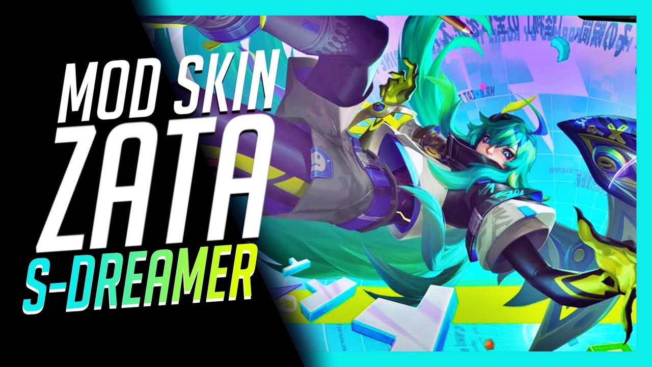Rov | Mod Skin Zata S-Dreamer : มอดสกิน ซาต้า เอสดรีมเมอร์ ล่าสุด 1.47 ...