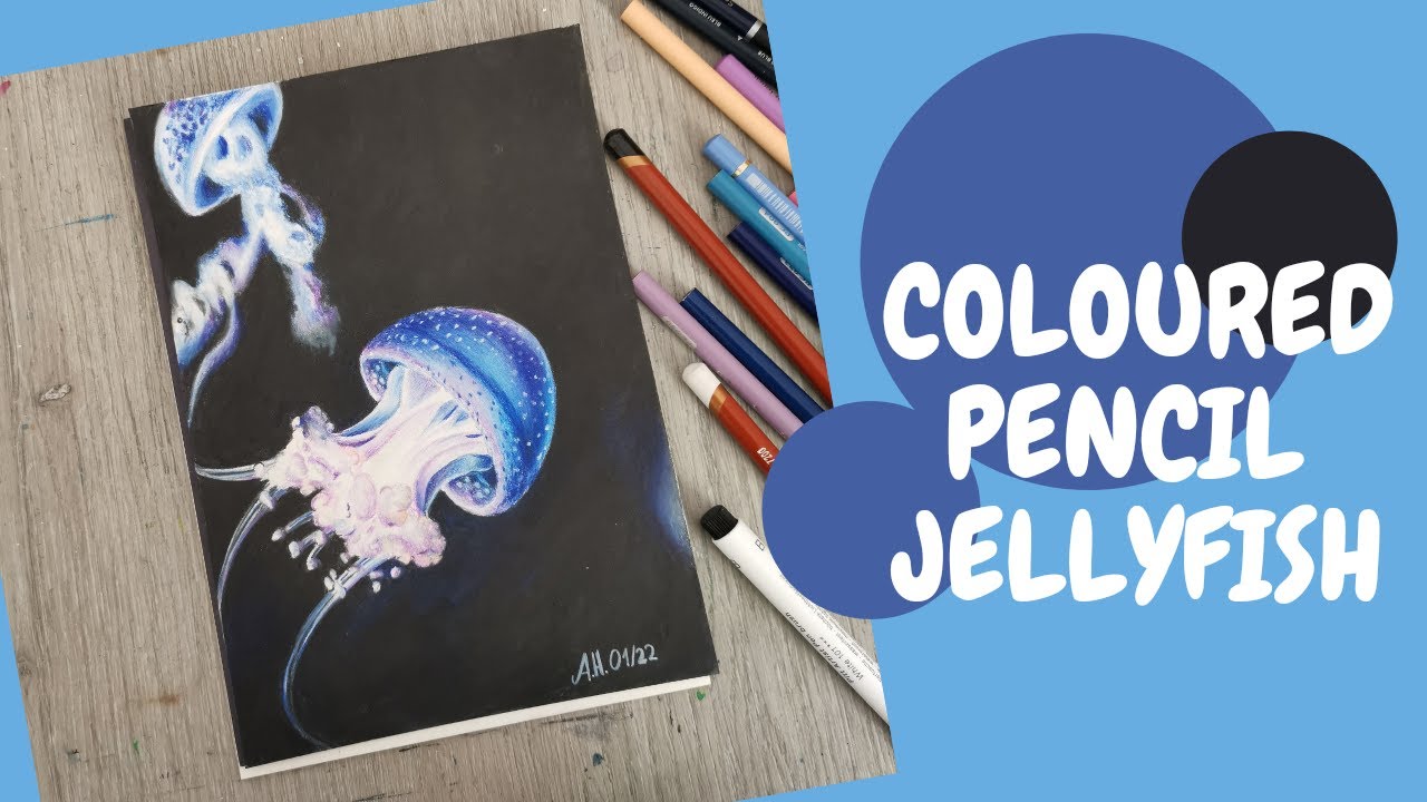 Coloured Pencil Jellyfish - Drawing Tutorial - YouTube