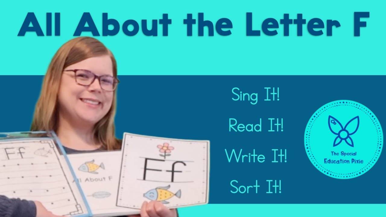 The Letter F - All About the Letter F - What Sound Does F Make? - How ...