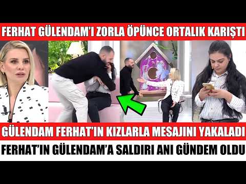 ESRA EROL'DA FERHAT GÜLENDAM'I ZORLA ÖPTÜ O ANLAR TEPKİ ÇEKTİ FERHAT'IN KIZLARLA MESAJLARI ŞOKE ETTİ