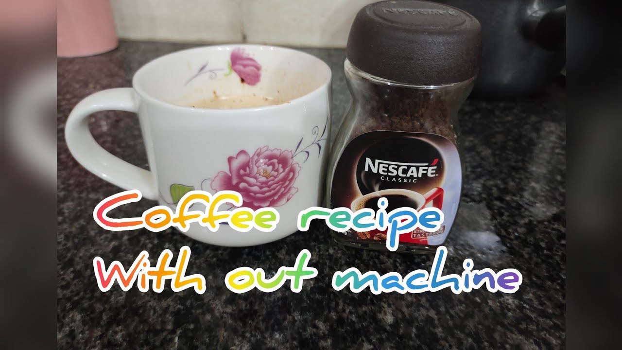 COFFEE ☕ RECIPE With OUT MACHINE IN MY DESI STYLE 😎 - YouTube