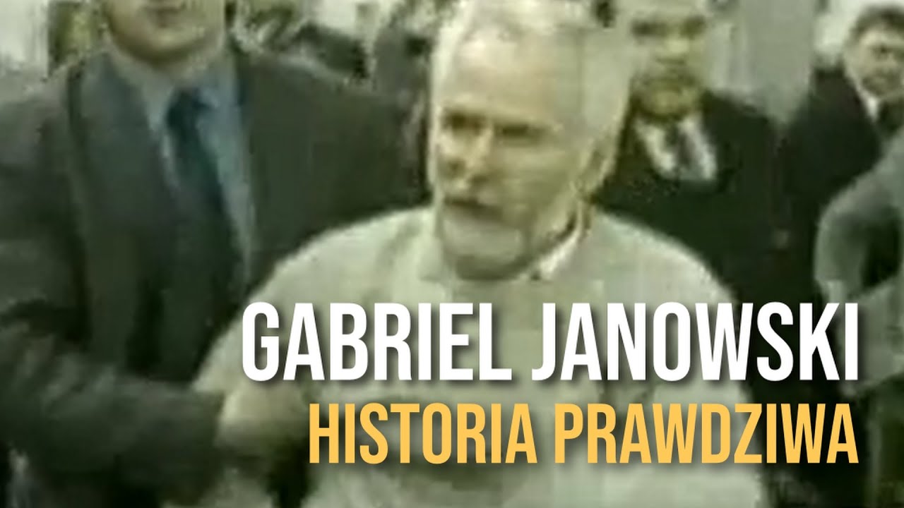 Gabriel Janowski. Historia prawdziwa. - YouTube