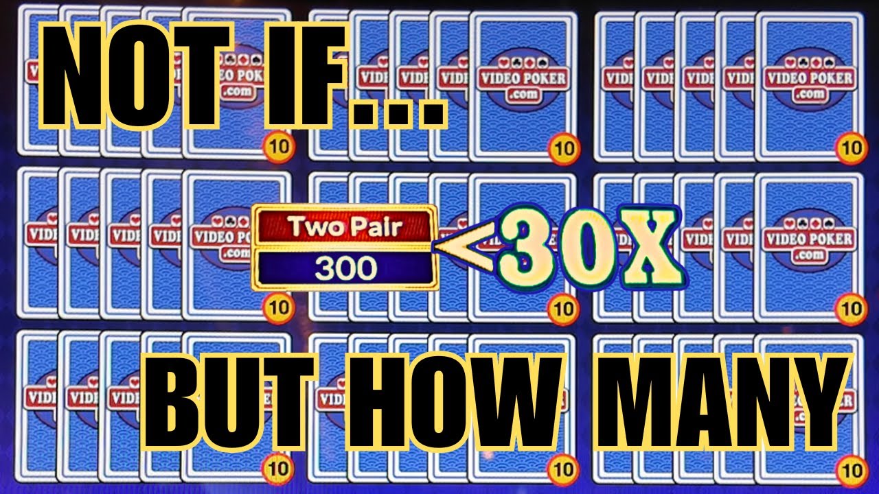30x Means Two Pair Pay 300 credits! Major Multipliers Poker - Bonus ...