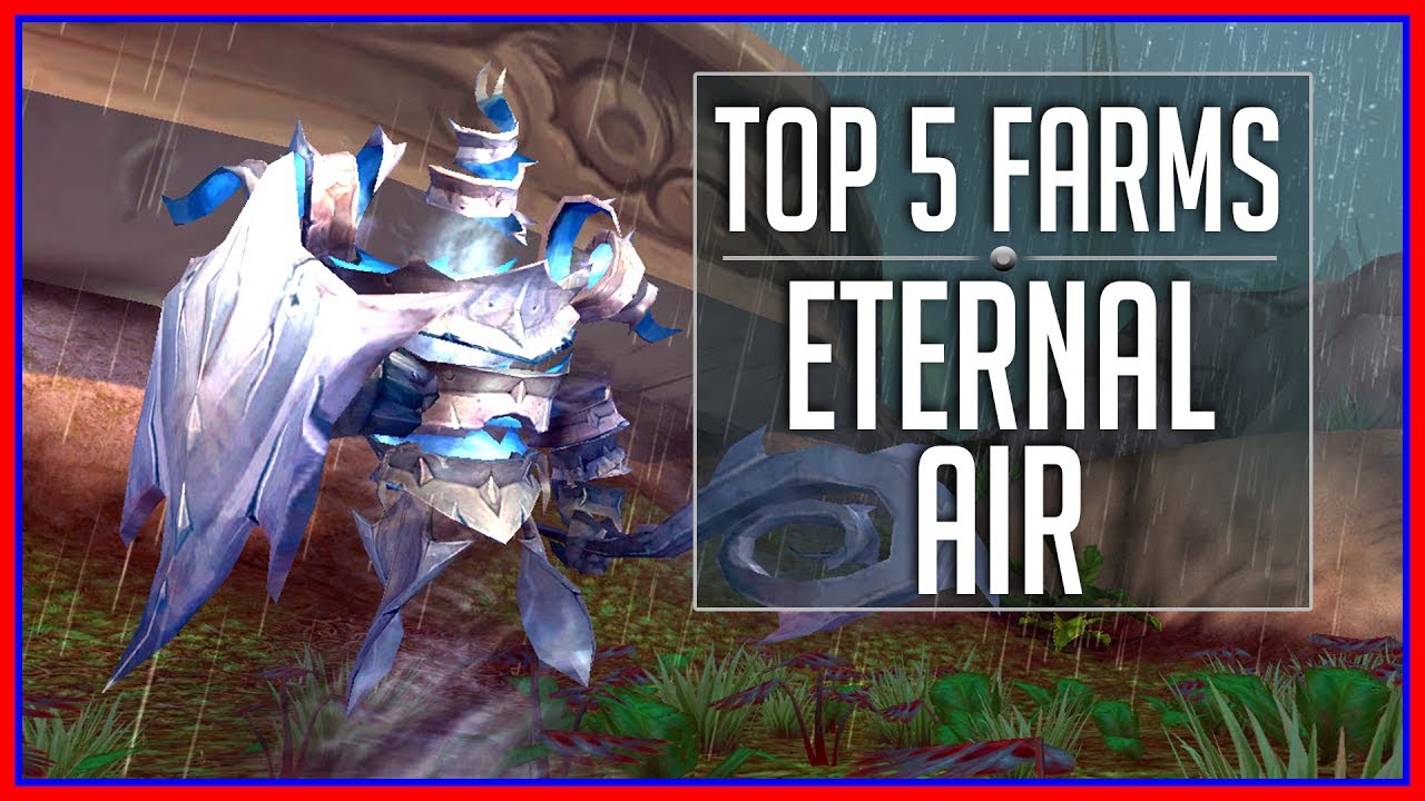 Top 5 Eternal Air Farming Spots in WoW - YouTube