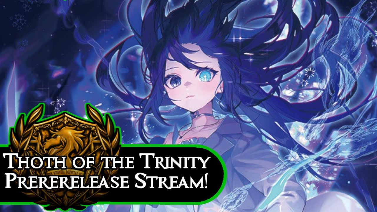 The New Cluster Begins! Thoth of the Trinity Prerelease Stream! Force of Will (TCG) - YouTube