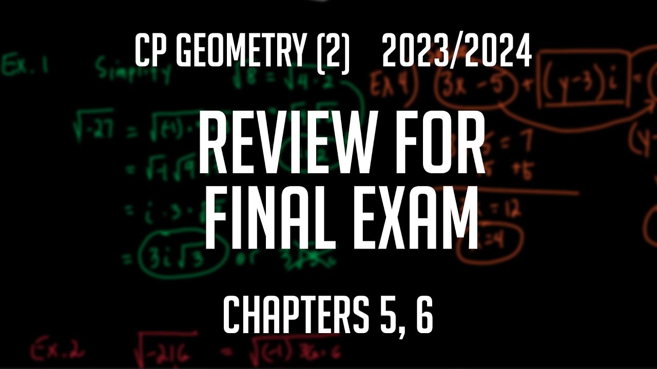 CP Geometry (2) Review for Final Exam pt. 2 - YouTube