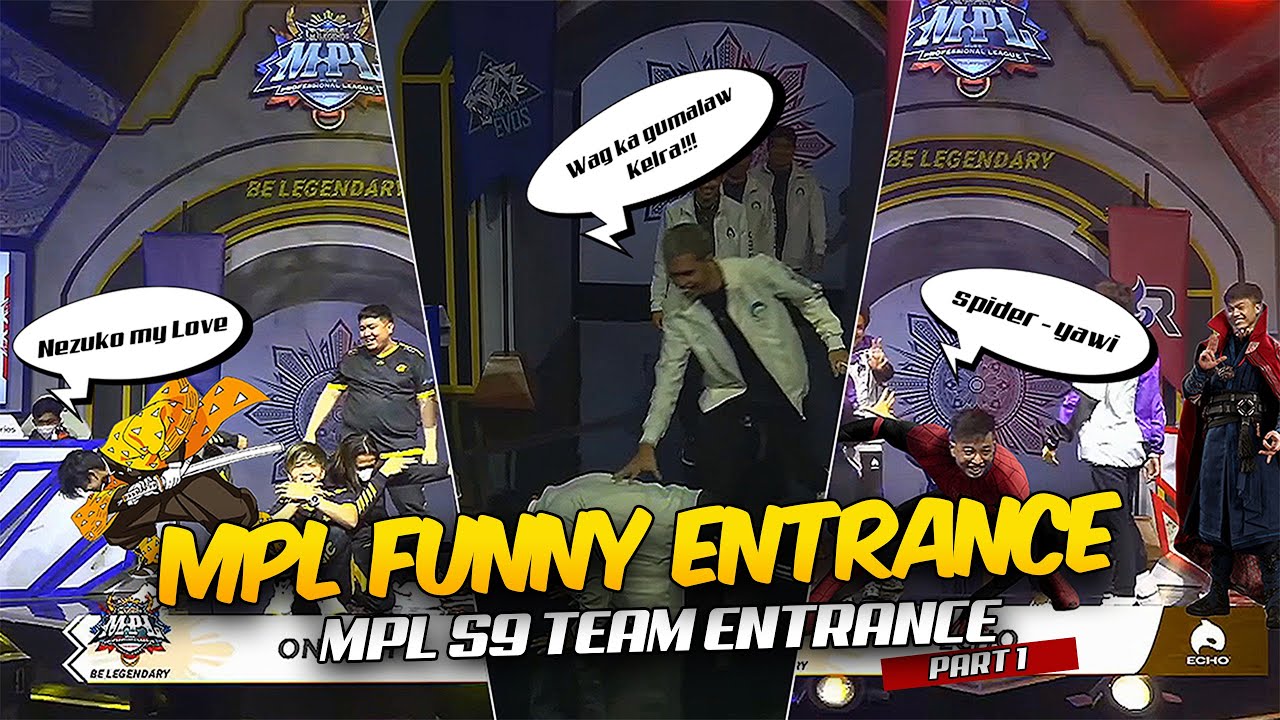 MPL FUNNY TEAM ENTRANCE PART 1 - YouTube