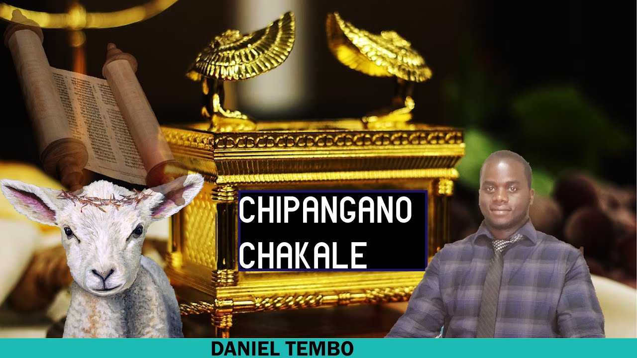Chipangano chakale ndi Chatsopano Part1- Elder Daniel. - YouTube