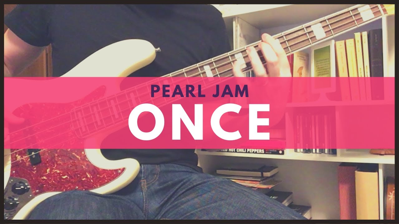 Pearl Jam | Once (Bass cover with TABS) - YouTube