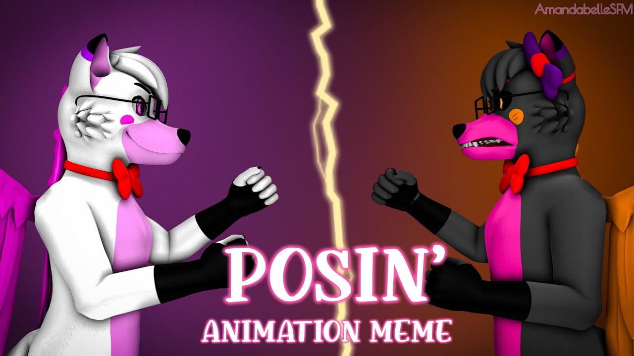 Posin' | Animation Meme - YouTube