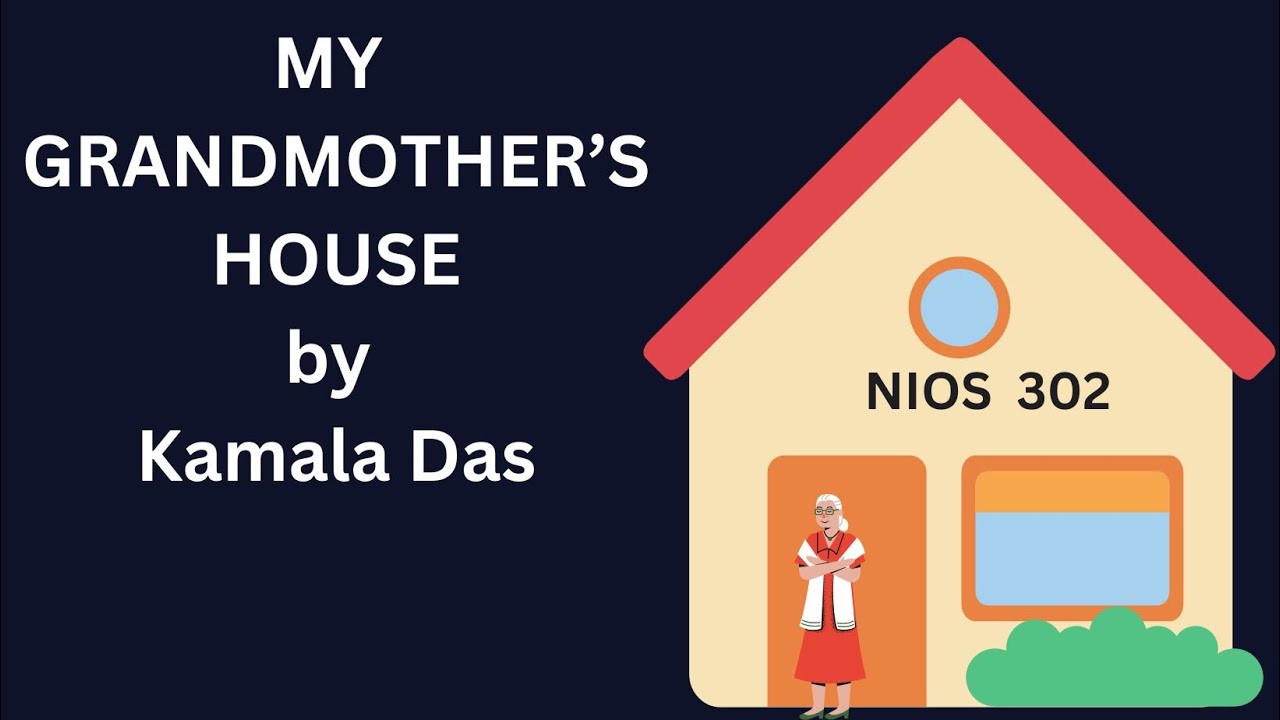 My Grandmother's house by Kamala Das | Enjambment | Ellipsis | Poem ...