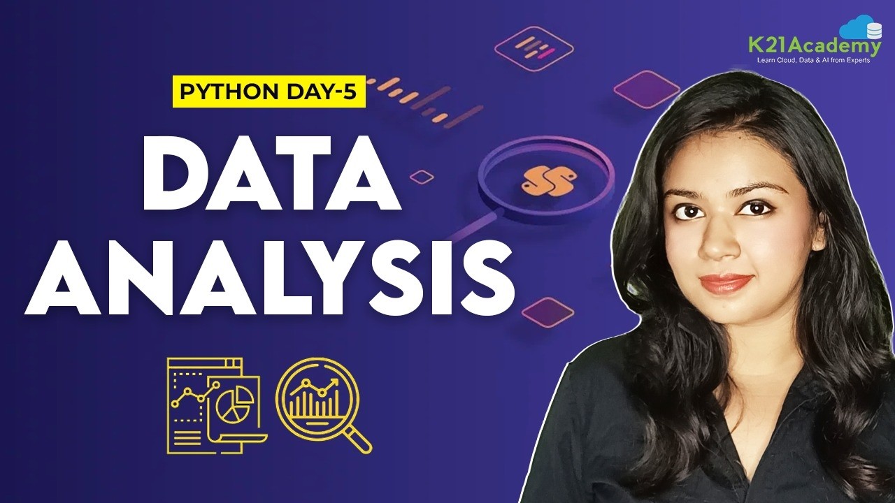 Introduction to Data Analysis | Data Analysis with Python Tutorial | K21Academy - YouTube