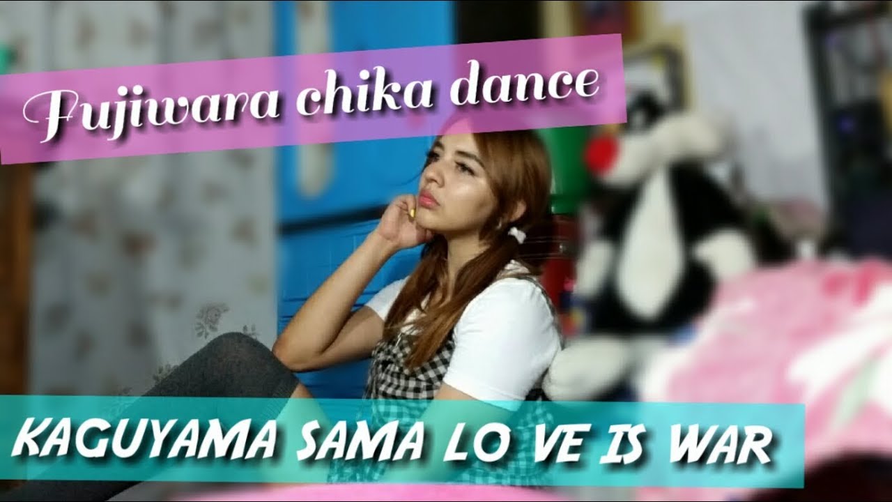 kaguya sama love is war fujiwara chika dance 💕 - YouTube