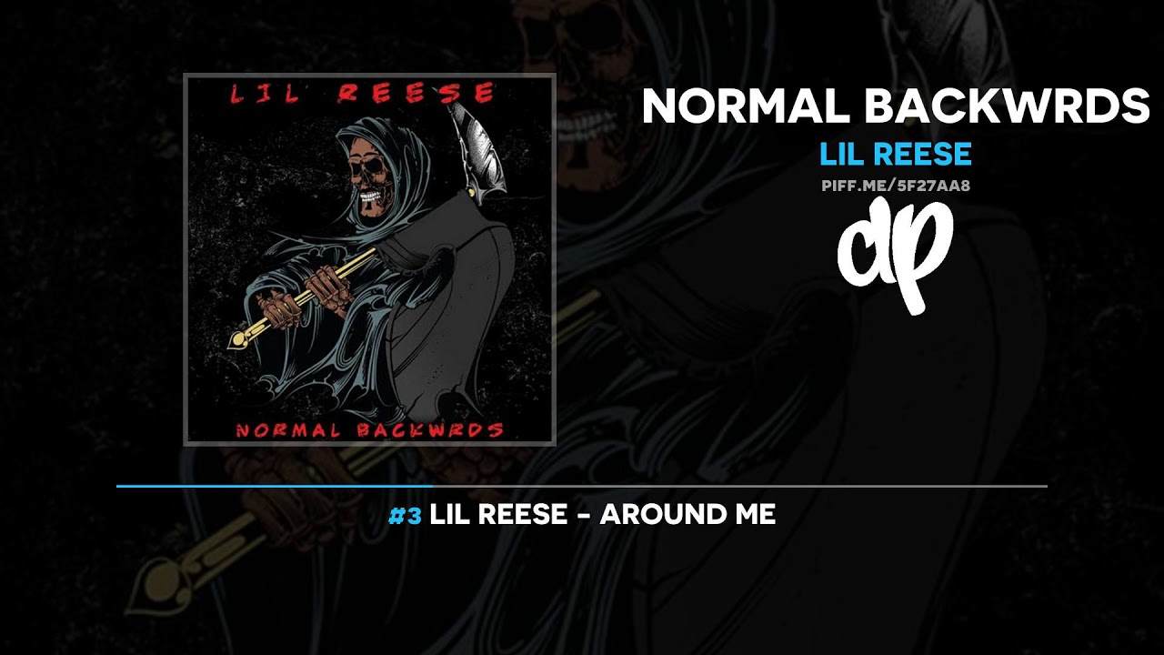Lil Reese - Normal Backwrds (FULL MIXTAPE) - YouTube