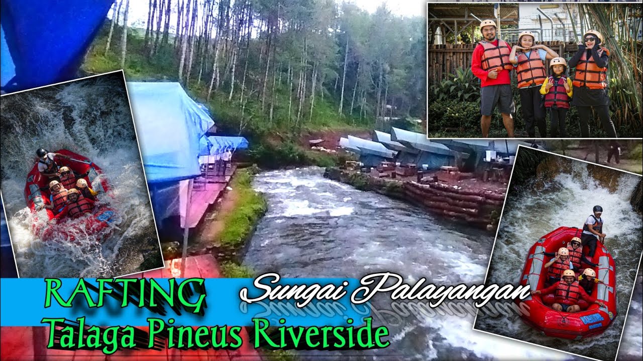 PART 3 KESERUAN RAFTING SAAT CAMPING PERDANA DI TALAGA PINEUS CAMP ...