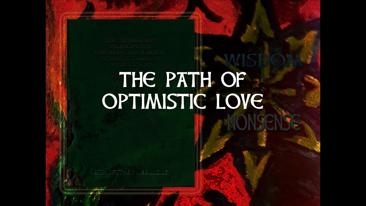 The Path of Optimistic Love (Poetry Reading) - YouTube