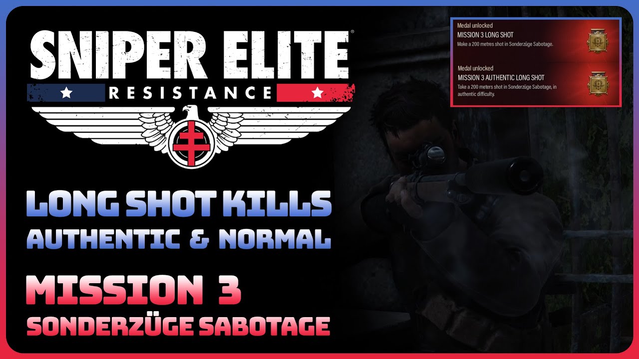 Sniper Elite Resistance - Mission 3: Sonderzüge Sabotage (Long Shot ...