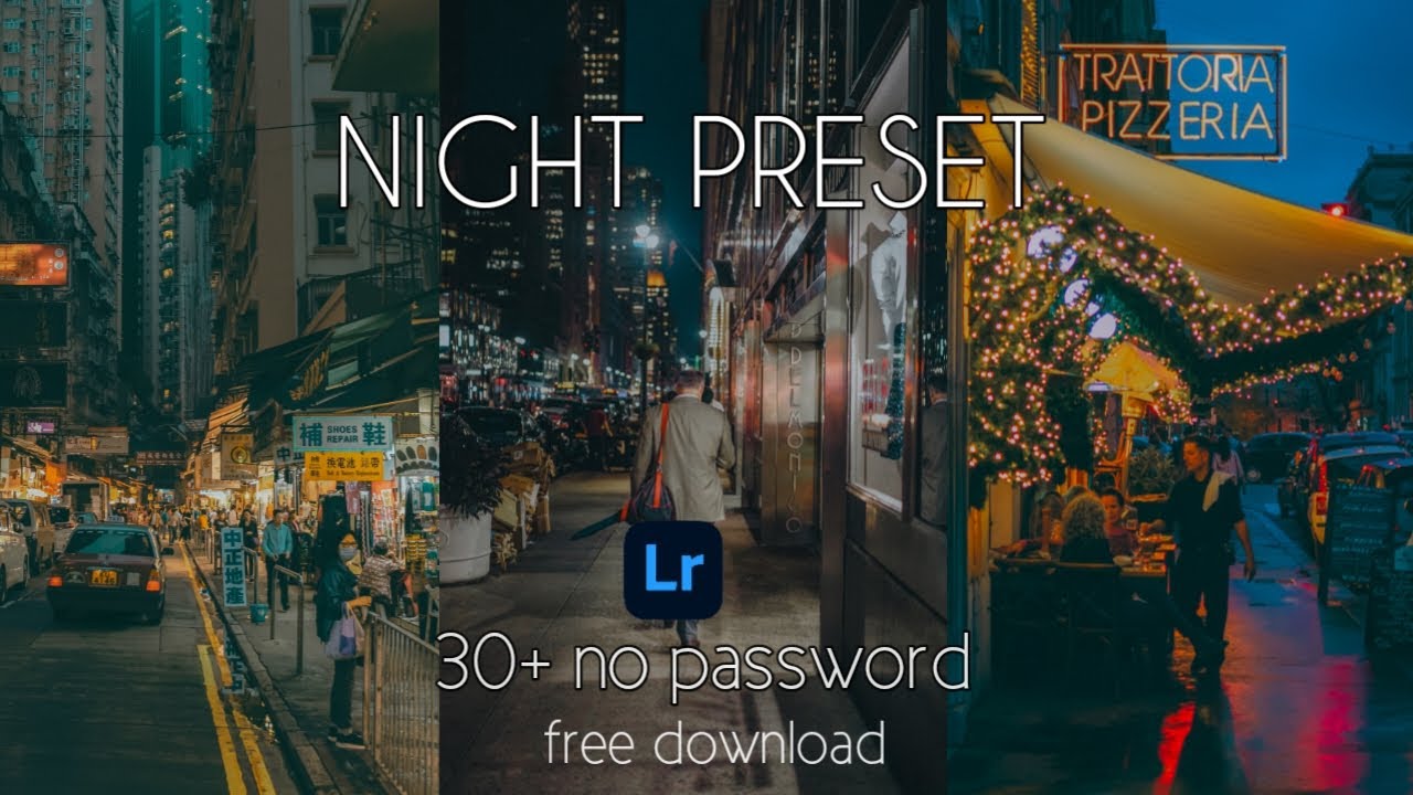 Night Preset - Lightroom Presets Free Download | Lightroom Mobile ...