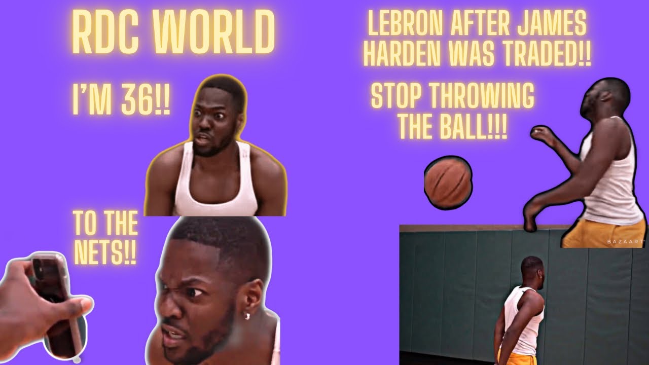 Reacting To RDC World As Lebron Finding Out About James Harden Trade‼️‼ ...