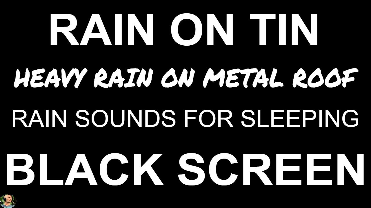 Strong Rain Sounds On Metal Roof For Sleeping, Heavy Rain ON TIN ROOF ...