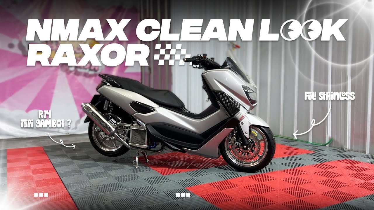 NMAX OLD MODIFIKASI CLEAN & PROPER BY RAXOR - YouTube