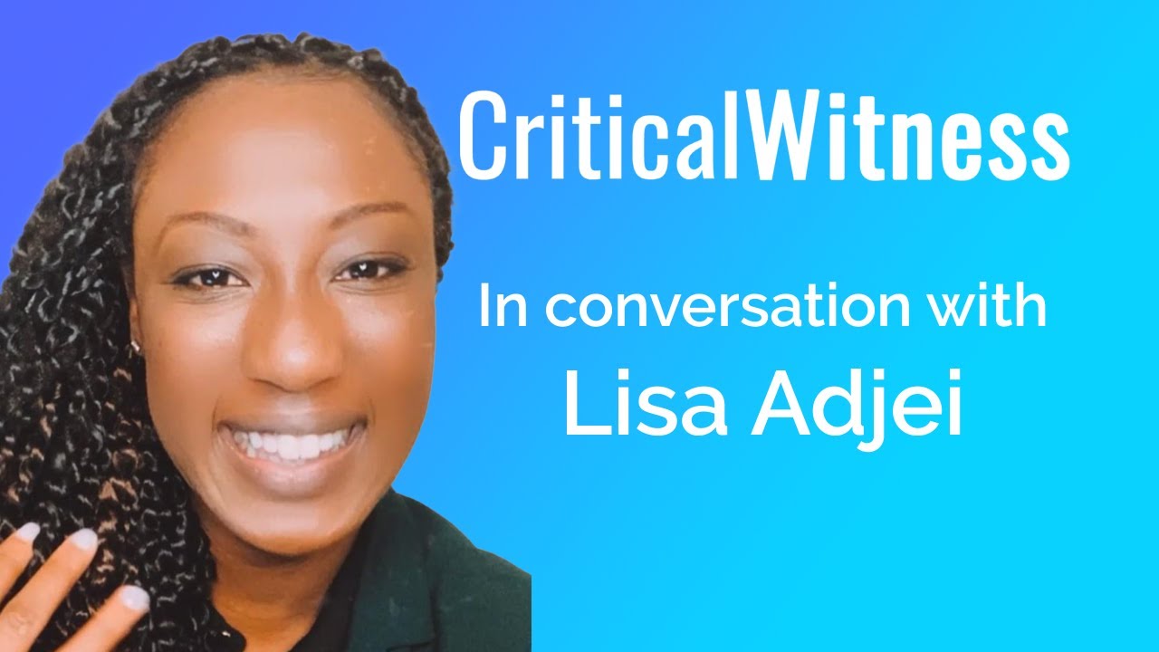 #46 Lisa Adjei - Seeking Racial Justice in the UK Church - Critical ...