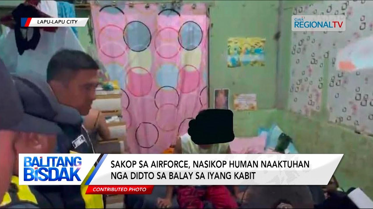 Balitang bisdak: Sakop sa air force, nasikop human naaktuhan nga didto ...