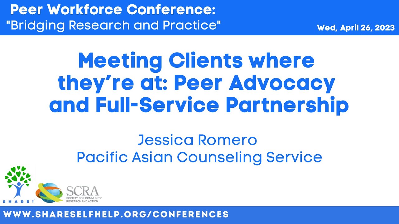 Meeting Clients where they’re at: Peer Advocacy and Full-Service ...