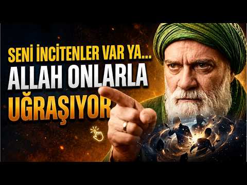 SABRET! ALLAH Seni İncitenleri Kendisi TERBİYE Edecek