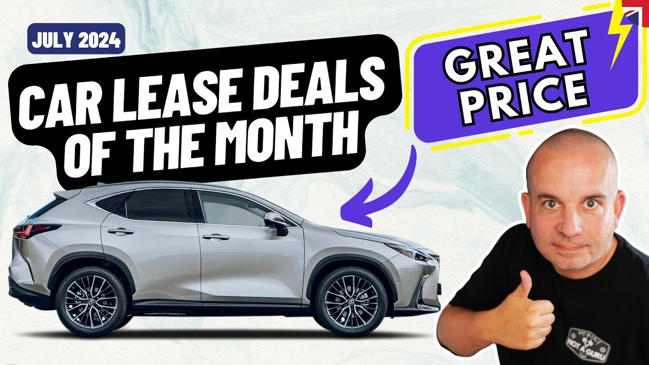 Car Lease Deals of the Month | July 2024 | UK Car Leasing Deals - YouTube