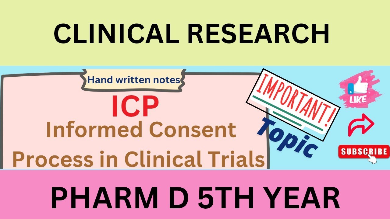 ICP - Informed Consent Process in Clinical Trials - Pharm D notes ...