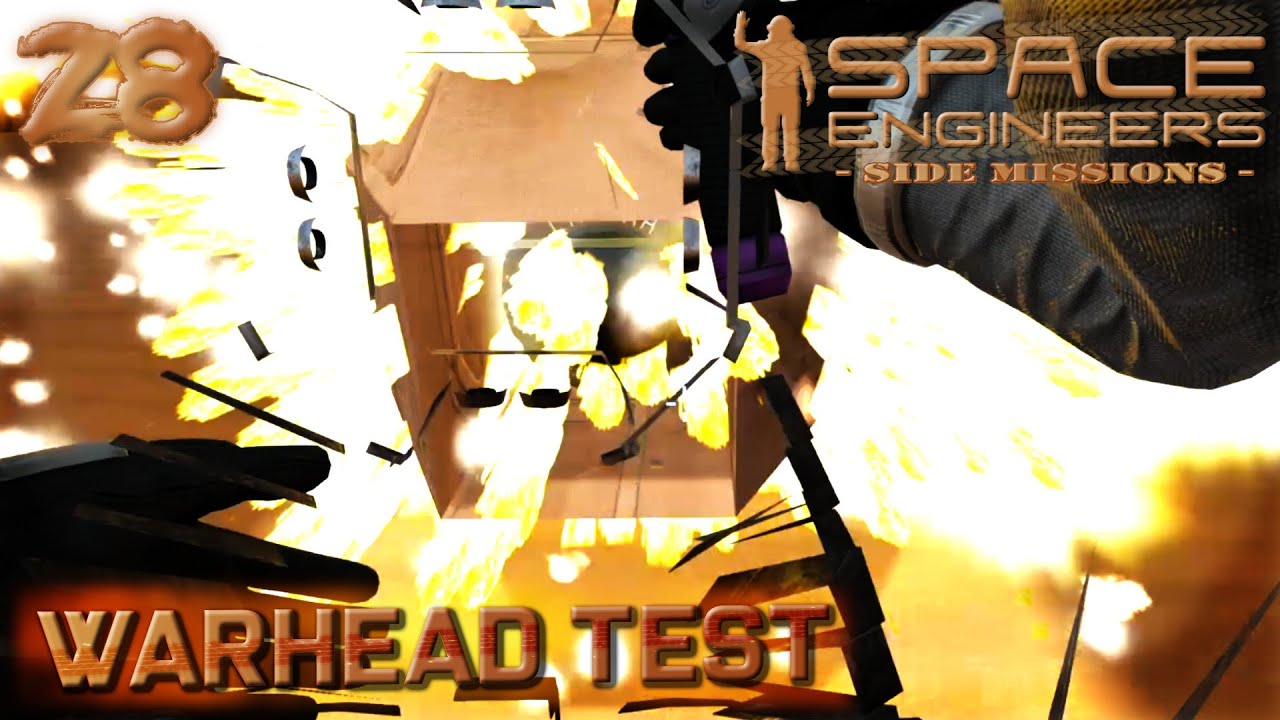 SE Side Mission | E28 - Warhead Test! | Space Engineers | Relaxed Gamer ...