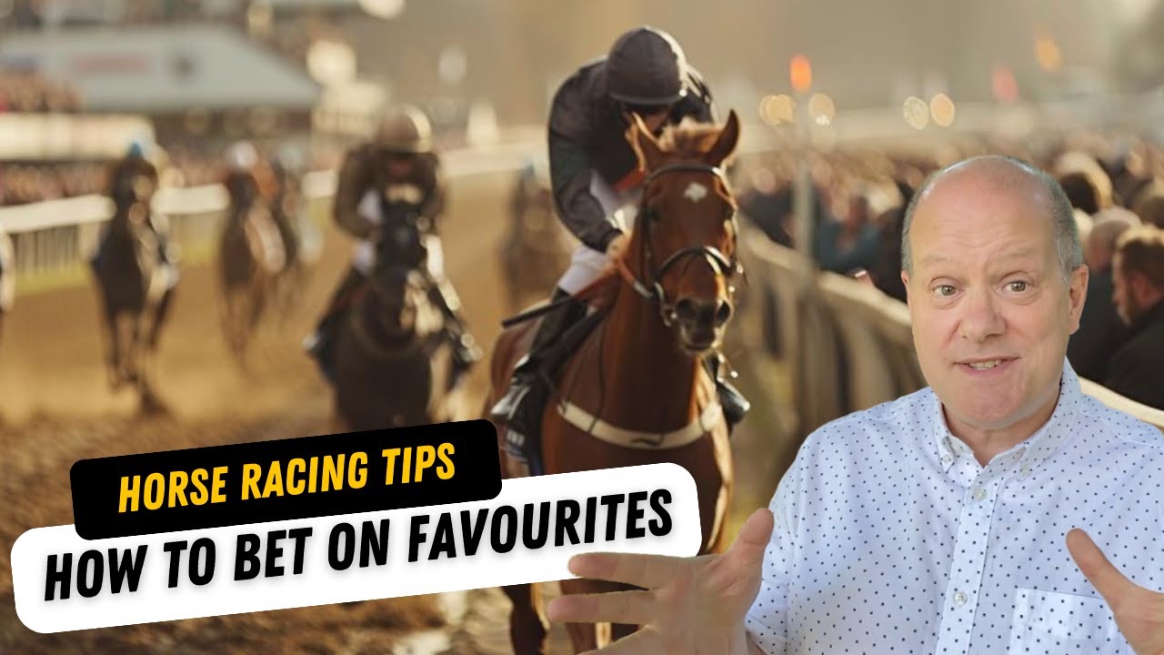 Horse Racing Tips | How to Win by Betting on Favourites - YouTube