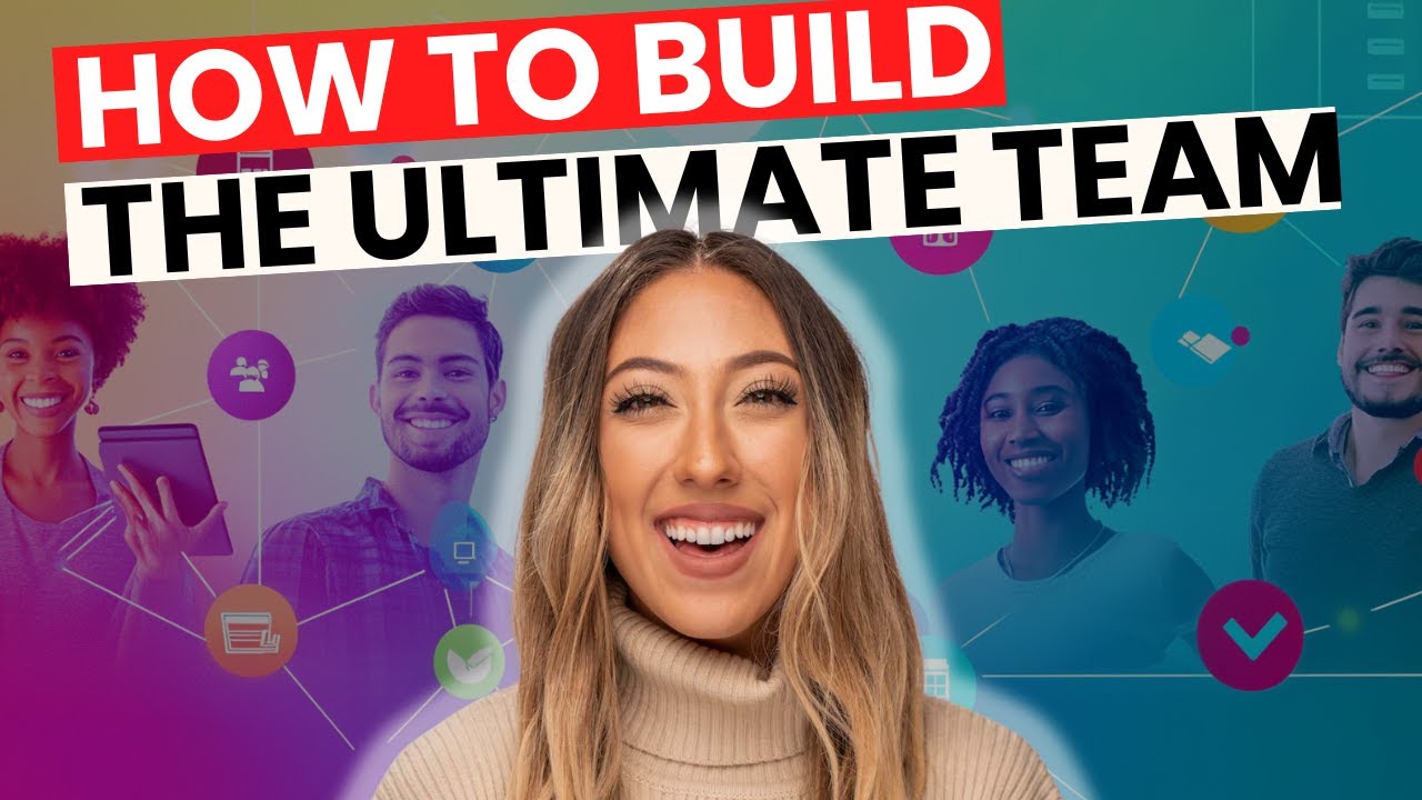 How to Build a Dream Team & Scale Your Business - YouTube