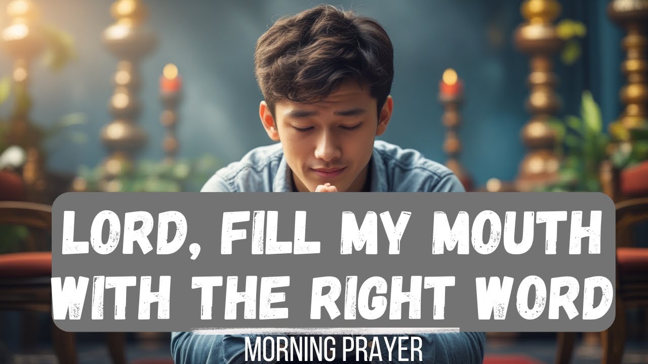 GUARD YOUR MOUTH-MORNING PRAYER TO START YOUR DAY - YouTube