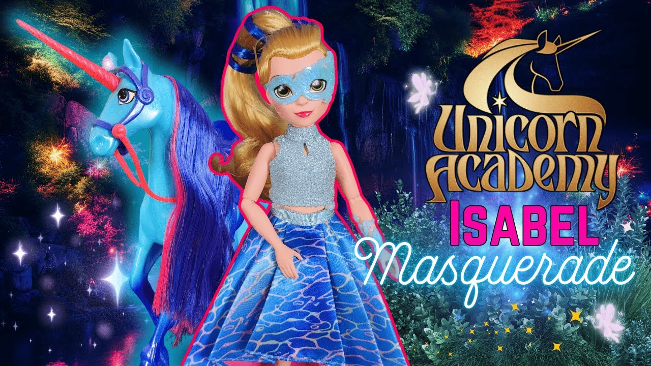 🌊Unboxing NEW Unicorn Academy Isabel Deluxe Masquerade—Is She Better ...