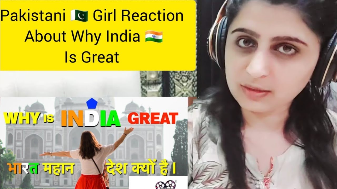 WHY IS INDIA GREAT | Pakistani 🇵🇰 Girl Reaction | History In Details ...