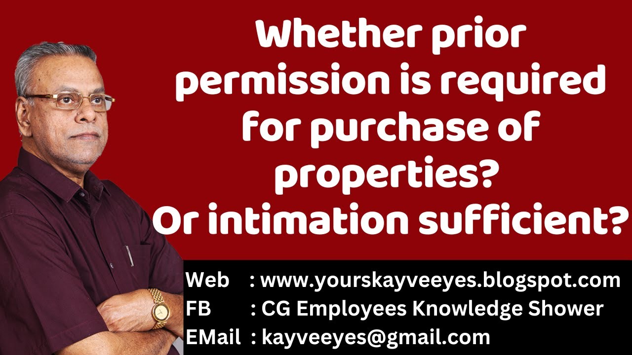 Whether prior permission is required for purchase of properties? Or ...
