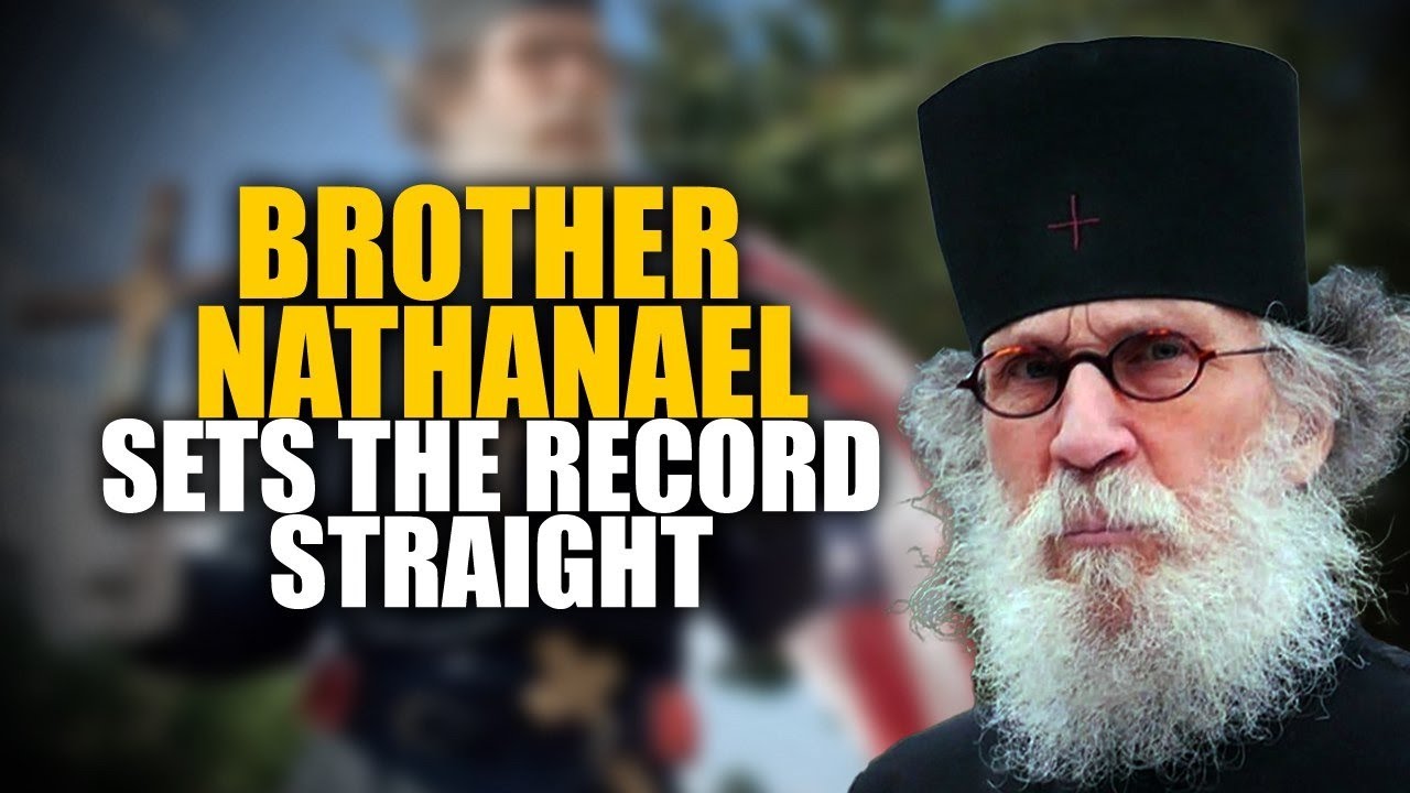 Brother Nathanael Sets the Record Straight - YouTube