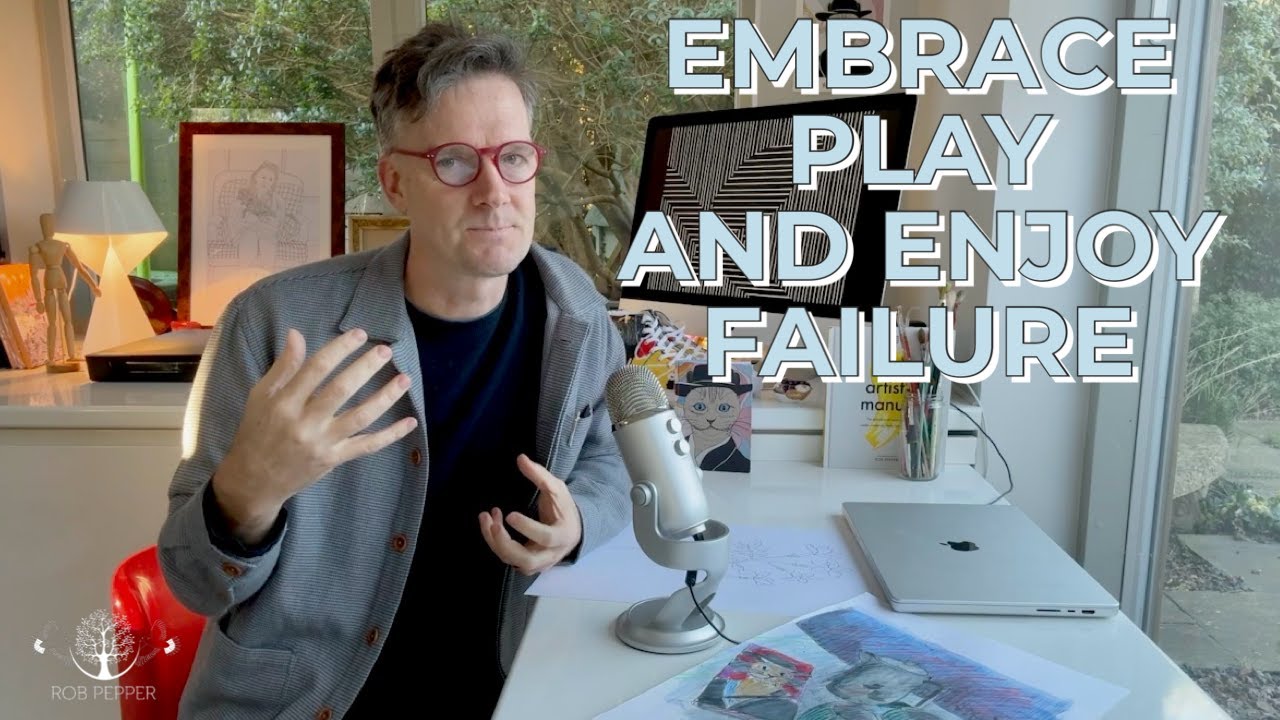 Embrace Play and Enjoy Failure | Rob Pepper - YouTube