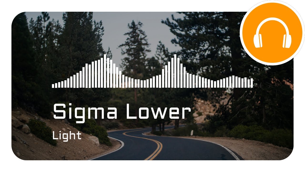 Sigma Lower — Light (Official Music Video) - YouTube