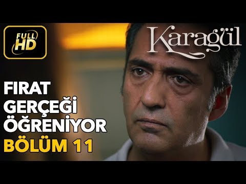 Karagül 11. Bölüm / Full HD (Tek Parça) - Fırat Gerçeği Öğreniyor