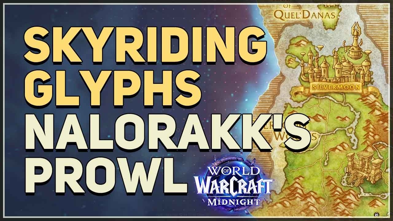 Skyriding Glyphs Nalorakk's Prowl Location WoW - YouTube