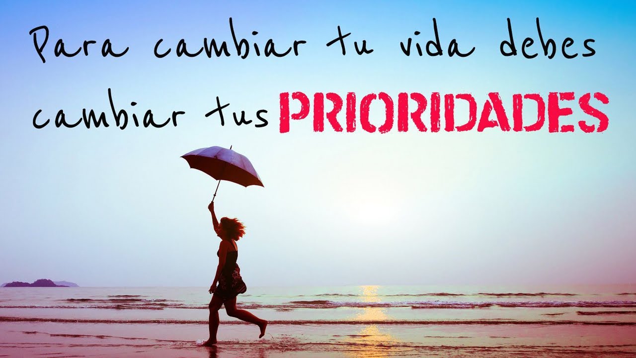 ¿Eres la Prioridad de tu Vida? - YouTube