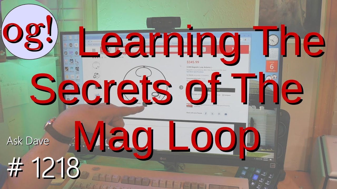 Learning The Secrets of The Mag Loop (#1218) - YouTube