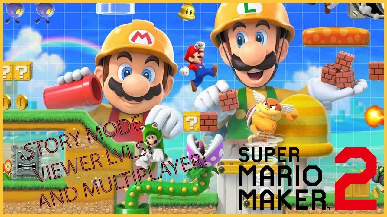 STORY MODE AND VIEWER LEVELS!!! | Super Mario Maker 2 - YouTube