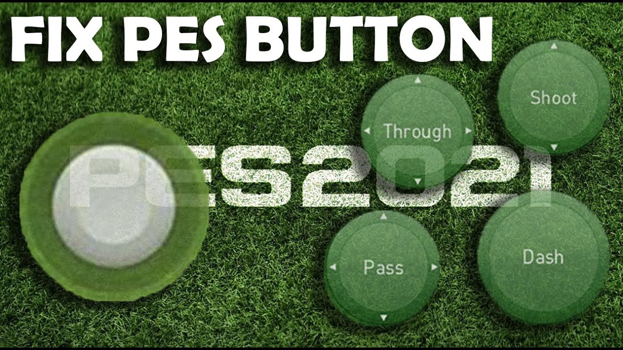 How to Fix PES 2021 Button - YouTube