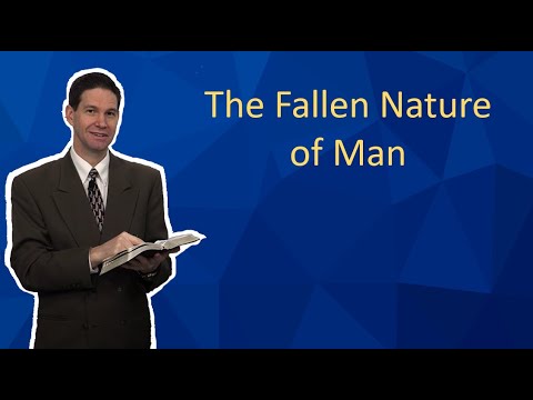 The Fallen Nature of Man - YouTube